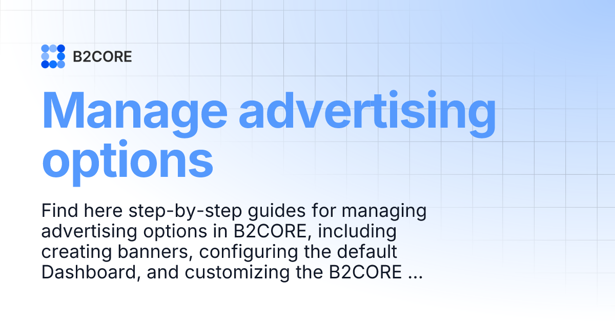 Manage advertising options | B2CORE docs