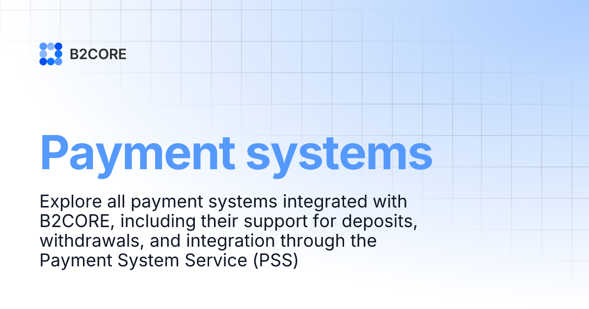 Payment systems | B2CORE docs