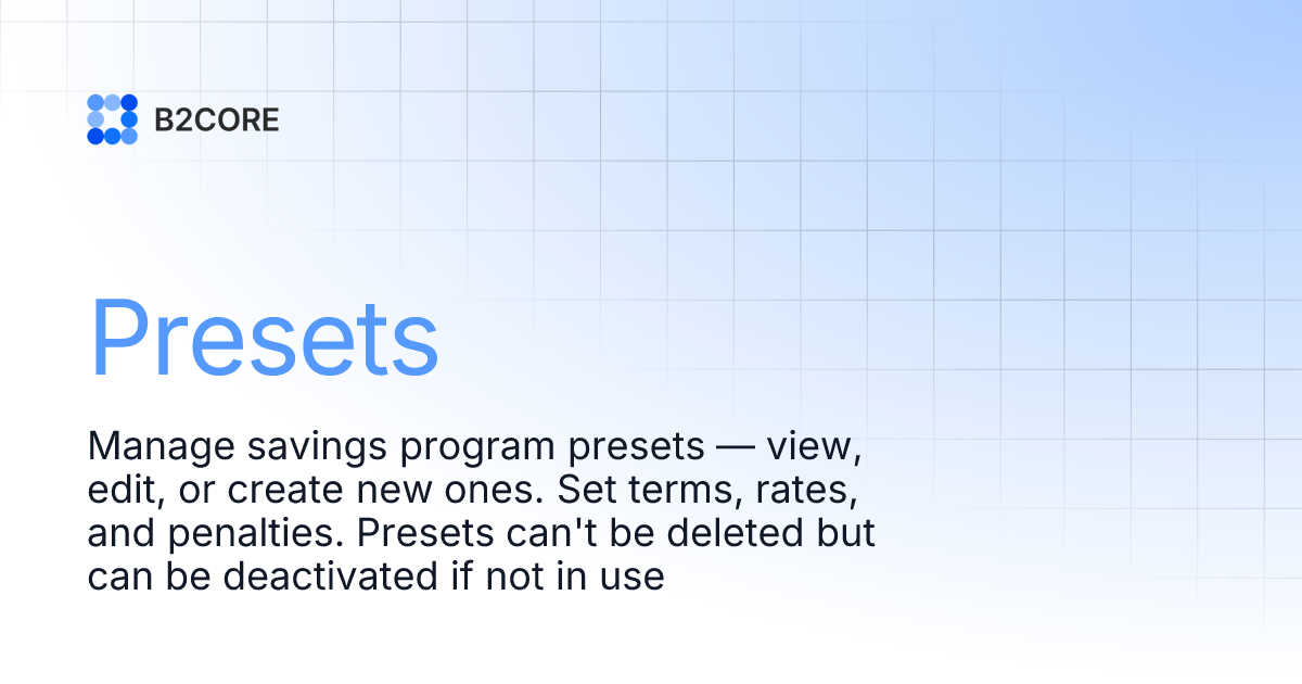 Presets | B2CORE docs