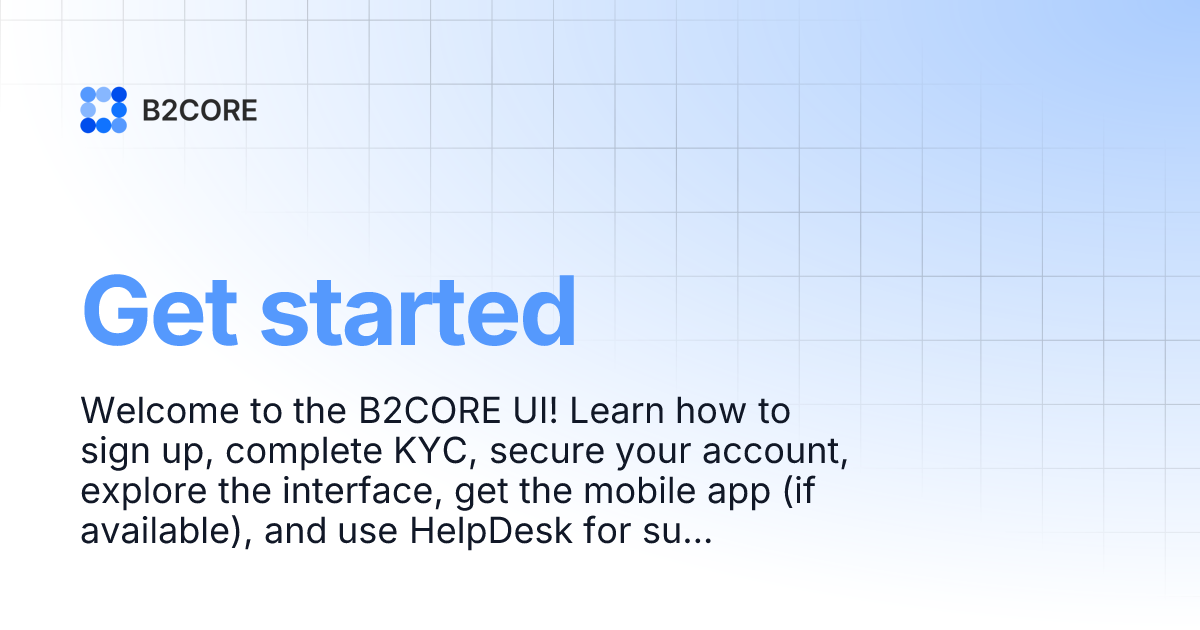 Get started | B2CORE docs