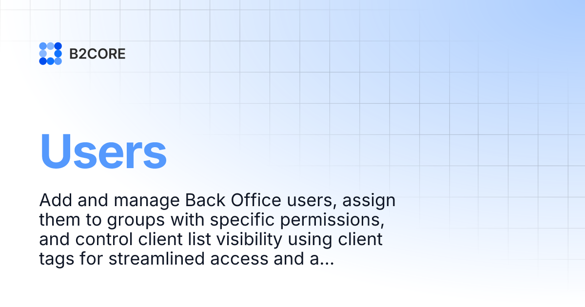 Users | B2CORE docs