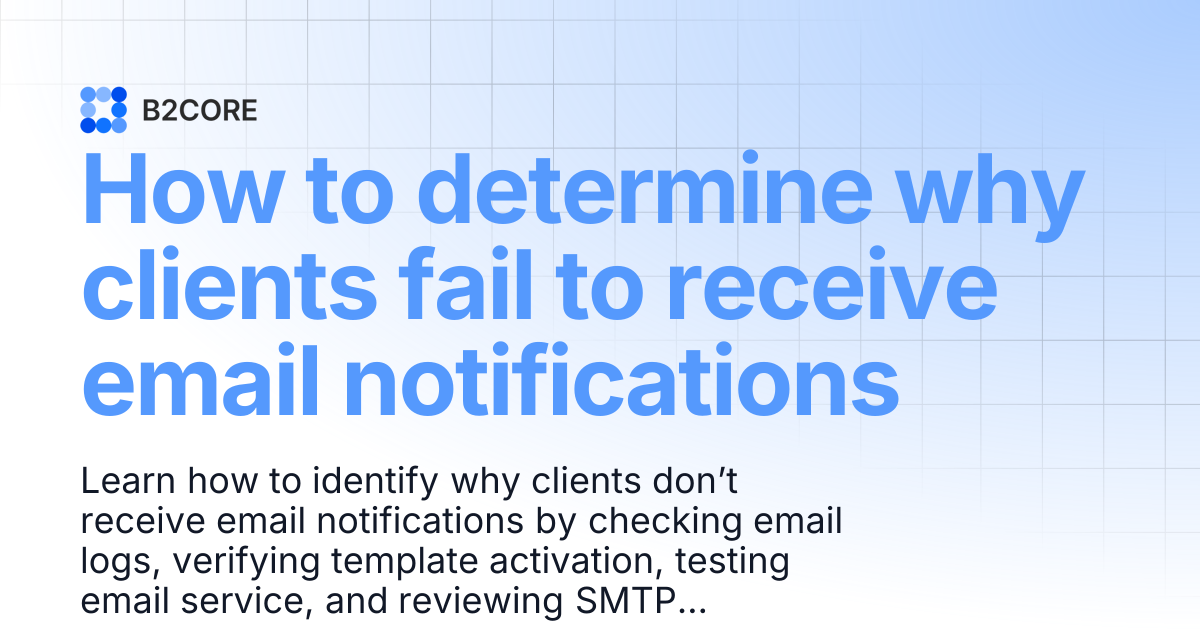 How to determine why clients fail to receive email notifications ...