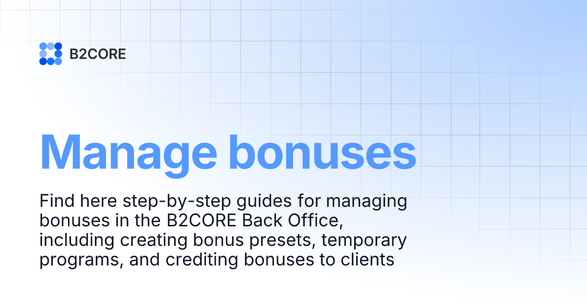 Manage bonuses | B2CORE docs