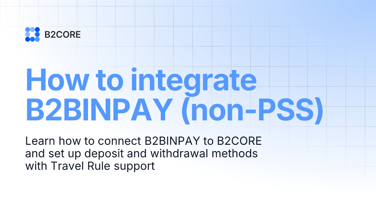 How to integrate B2BINPAY | B2CORE docs