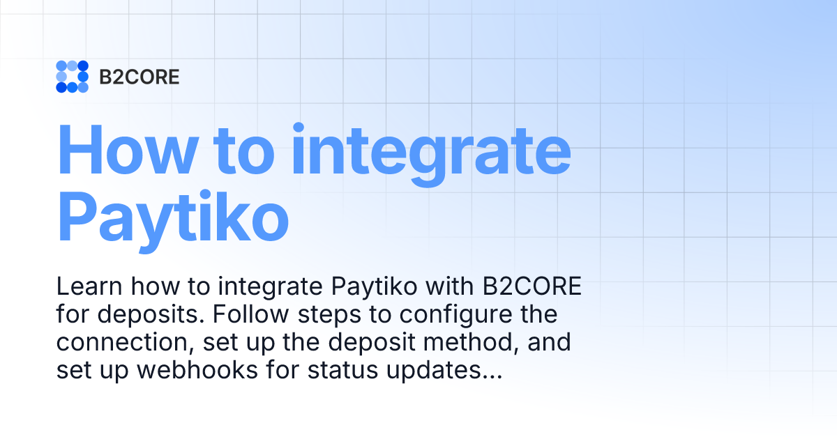 How to integrate Paytiko | B2CORE docs